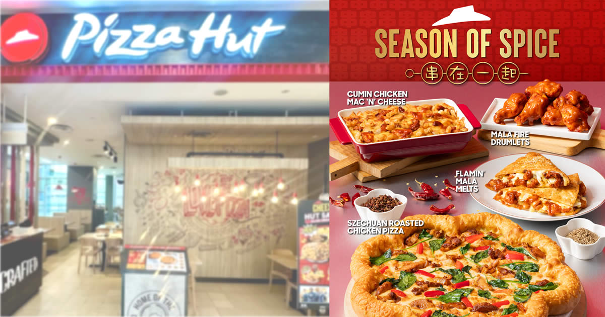 Pizza Hut S’pore New Sichuan Roasted Chicken Pizza & More from 15 Jan ...